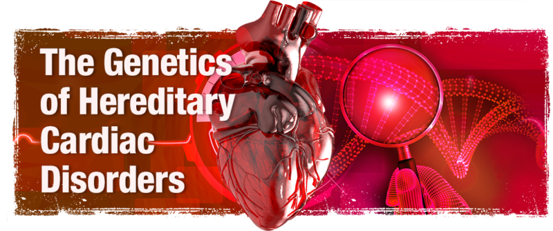 Cardiac Conditions (Heart Diseases) Hereditary Risk Assessment ...